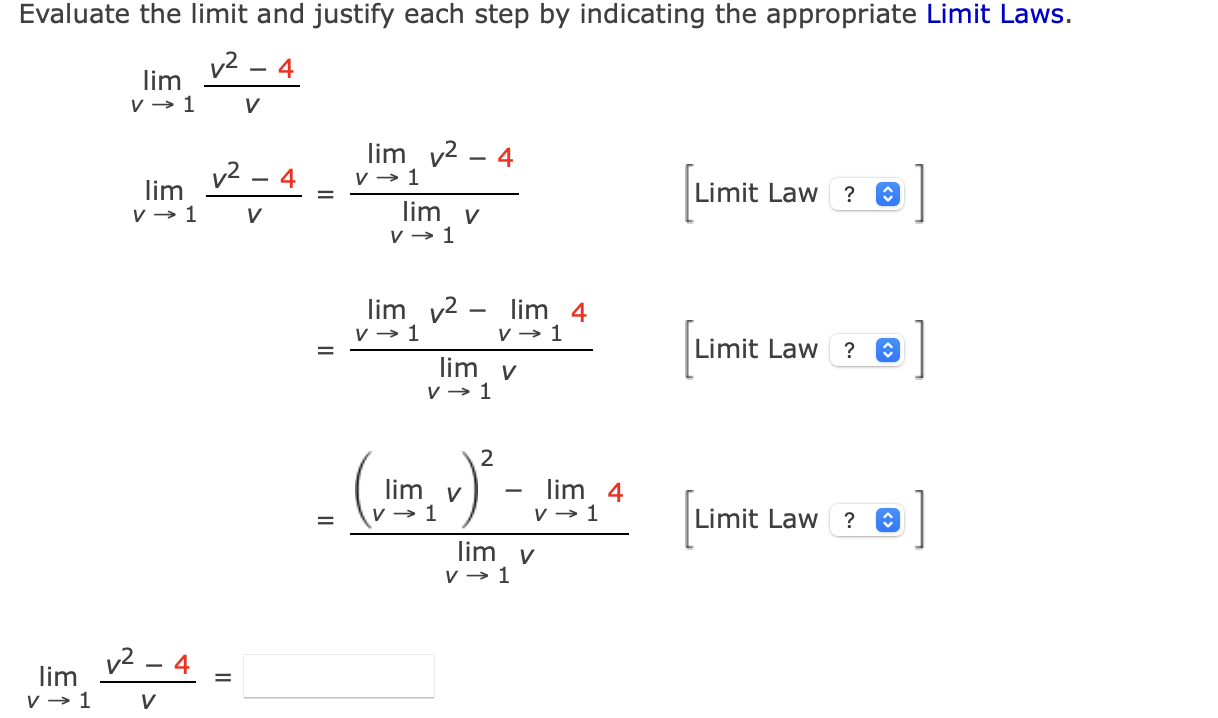 Solved Evaluate the limit and justify each step by | Chegg.com