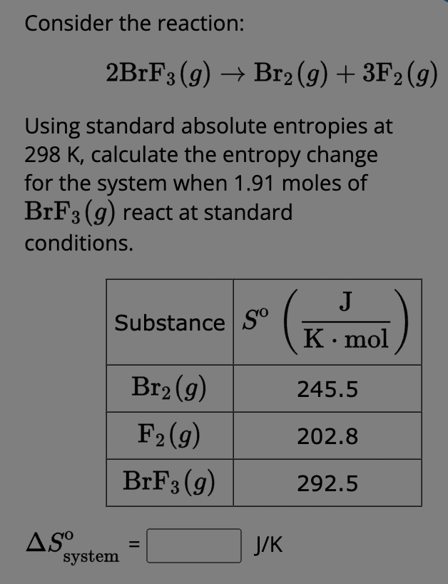 Solved Consider the reaction: 2BrF3(g)→Br2(g)+3 F2(g) Using | Chegg.com
