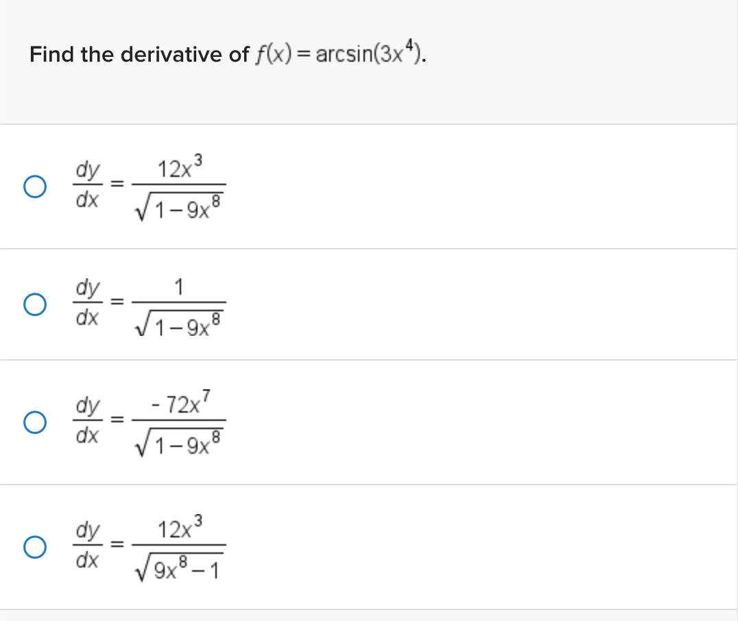 Solved D The Derivative Of F X Arcsin 3x4 Dxdy 1−9x812x3