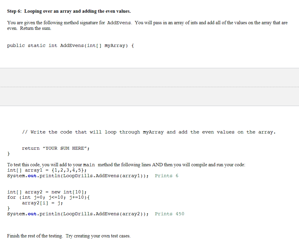 Solved Step 1: Create a class called LoopDrills with the | Chegg.com