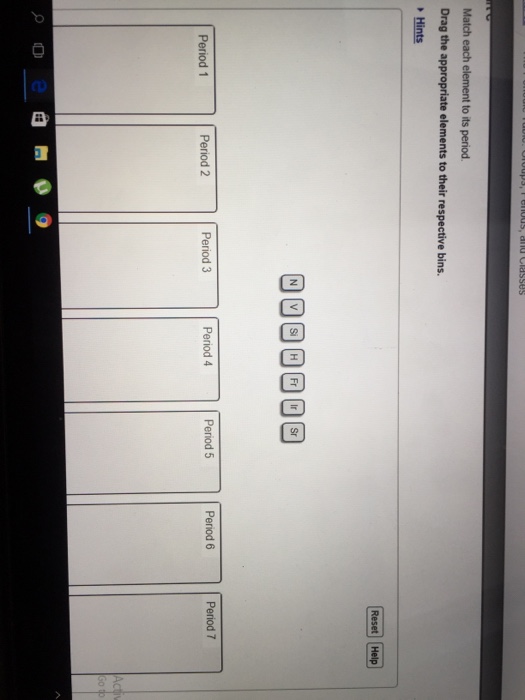Solved Match each element to its period. Drag the | Chegg.com