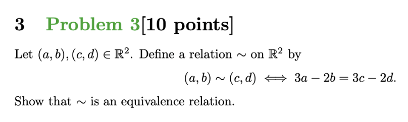 Solved 3 ﻿Problem 3[10 ﻿points]Let (a,b),(c,d)inR2. ﻿Define | Chegg.com