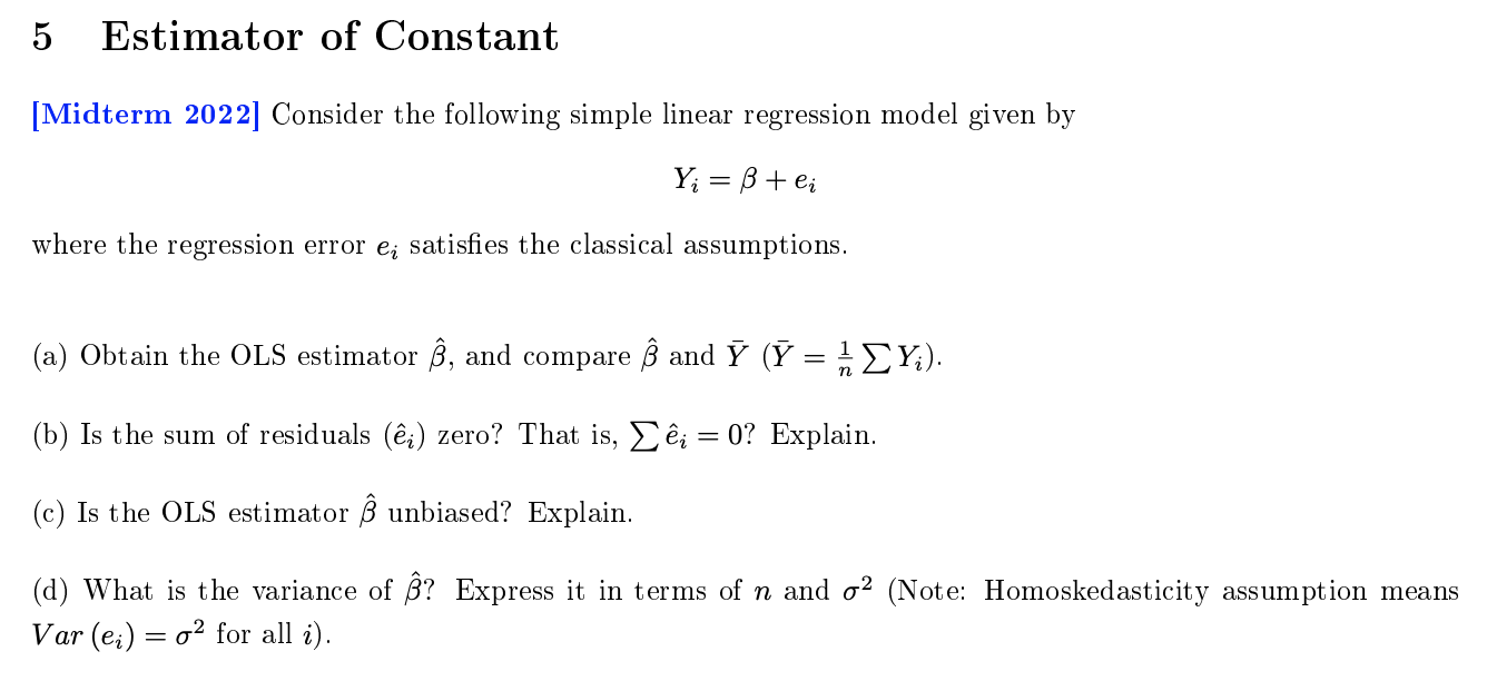 Solved 5 Estimator of Constant [Midterm 2022] Consider the | Chegg.com