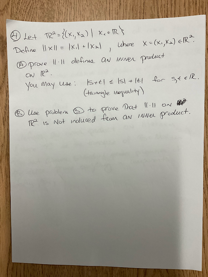 Solved (4) Let R2={(x1,x2)∣x1∈R} Define ∥x∥=∣x1∣+∣x2∣, where | Chegg.com
