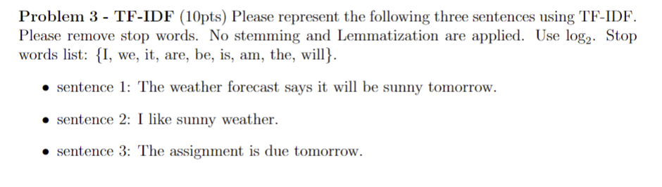 Solved Problem 3 - TF-IDF (10pts) Please represent the | Chegg.com