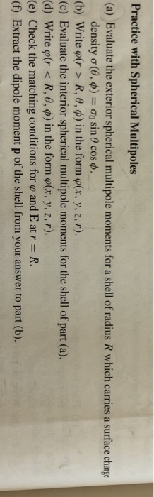 Solved Practice with Spherical Multipoles (a) Evaluate the | Chegg.com