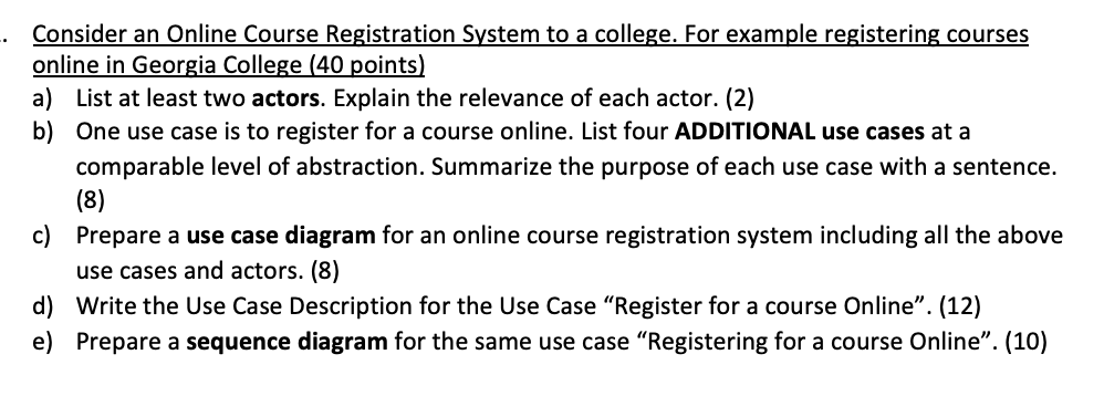 Solved Consider an Online Course Registration System to a | Chegg.com