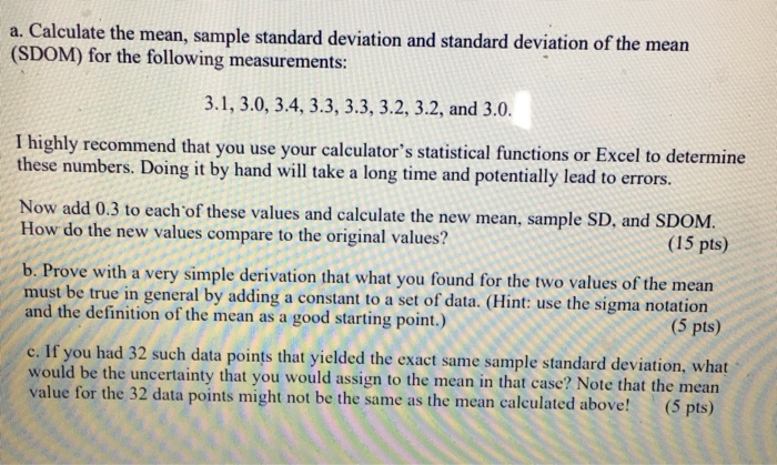 Solved a. Calculate the mean, sample standard deviation and | Chegg.com
