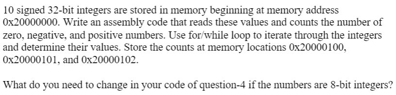 Solved 10 signed 32-bit integers are stored in memory | Chegg.com