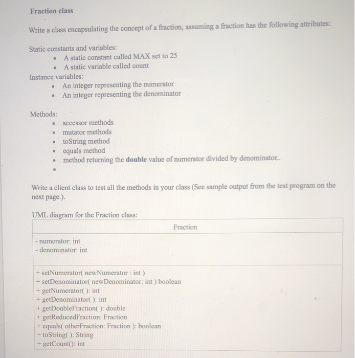 Solved Fraction Class Write A Class Encapsulating The