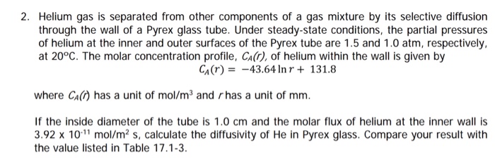 2. Helium gas is separated from other components of a | Chegg.com
