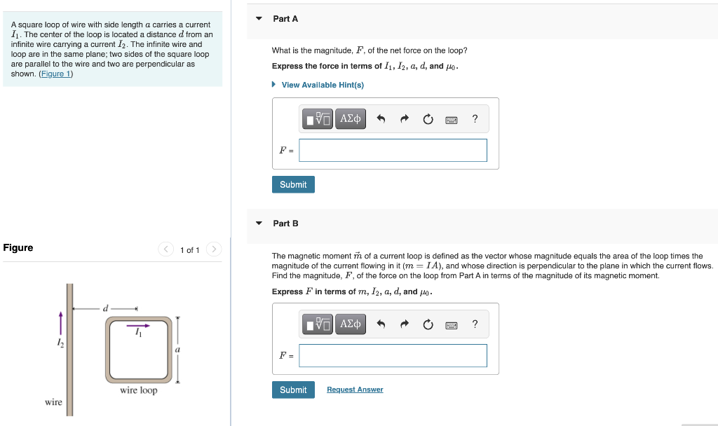 Solved A square loop of wire with side length a carries a | Chegg.com