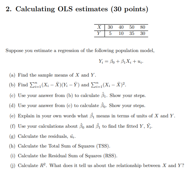 Solved 2. Calculating OLS estimates (30 points) Y X 30 40 50 | Chegg.com