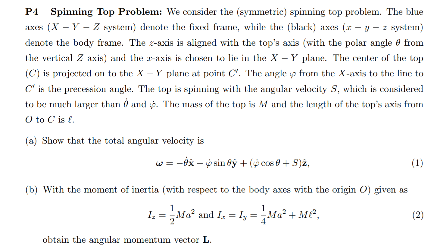 Solved P4 - ﻿Spinning Top Problem: We consider the | Chegg.com