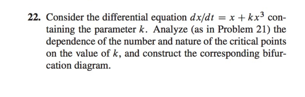 Solved 22. Consider the differential equation dx/dt = x + | Chegg.com