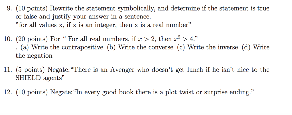 Solved 9. (10 points) Rewrite the statement symbolically, | Chegg.com