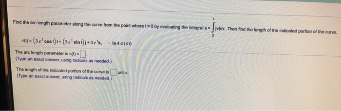 Solved Find the arc length parameter along the curve from | Chegg.com