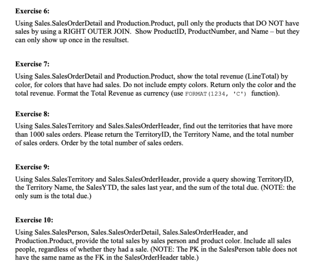 Solved Exercise 6: Using Sales. Sales Order Detail and | Chegg.com