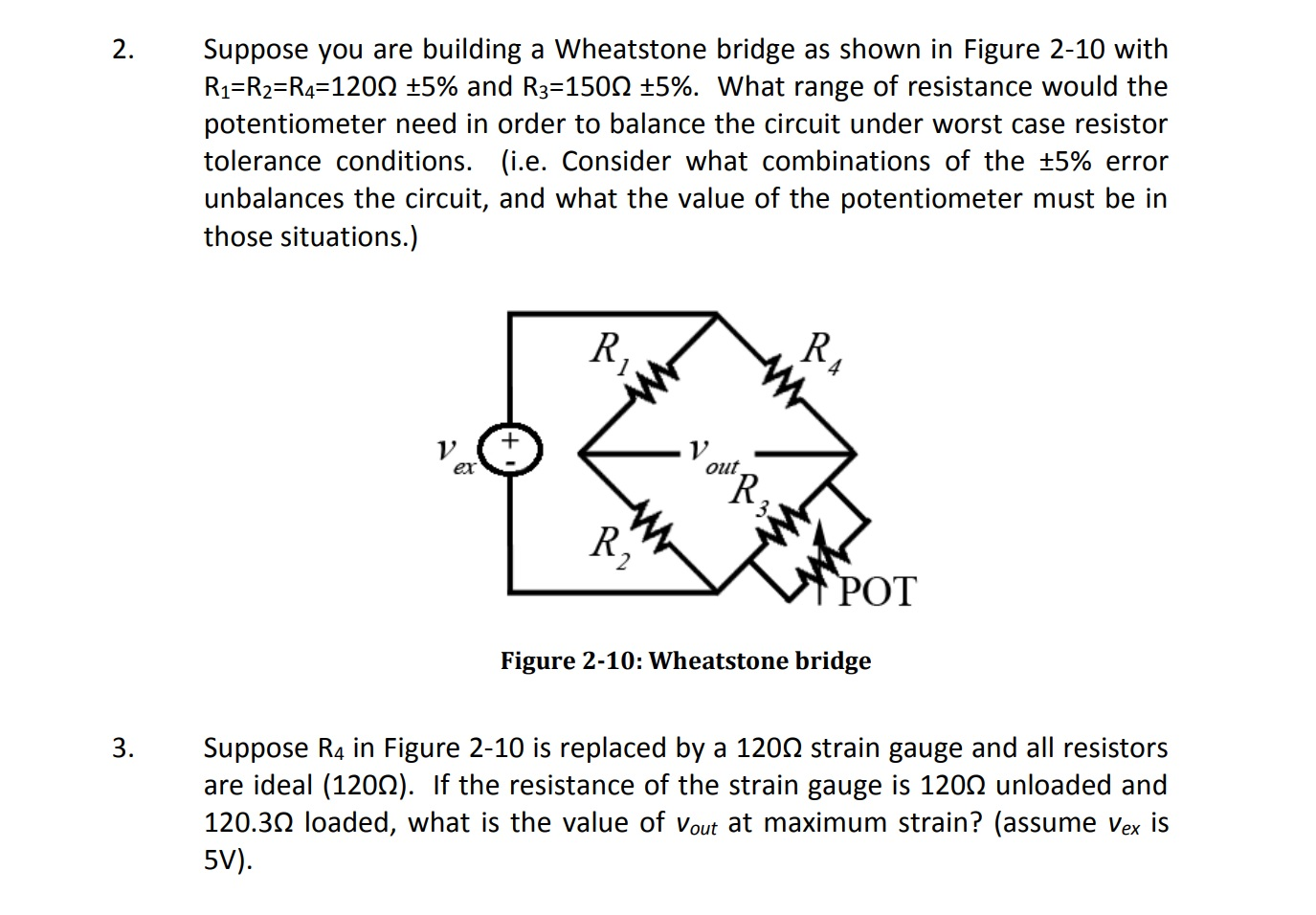 Solved Suppose you are building a Wheatstone bridge as shown | Chegg.com