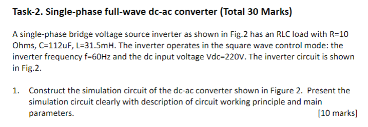 Solved Task-2. Single-phase full-wave dc-ac converter (Total | Chegg.com