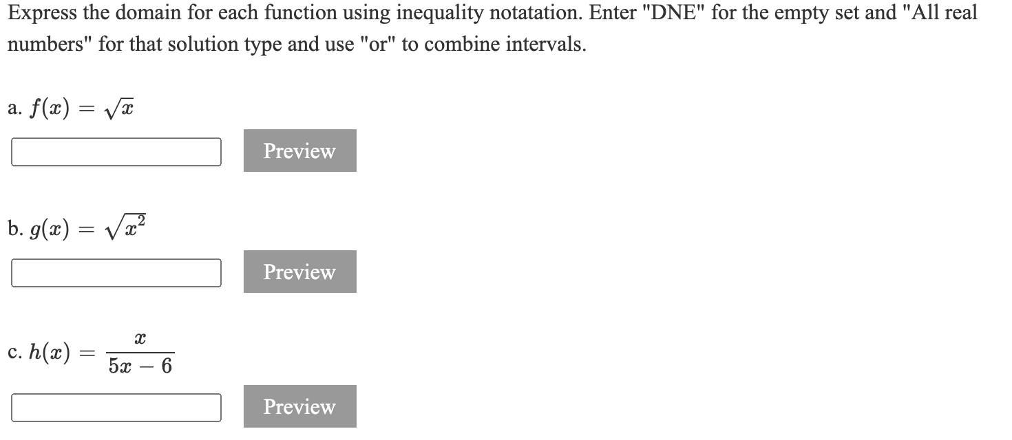Solved Express the domain for each function using inequality | Chegg.com