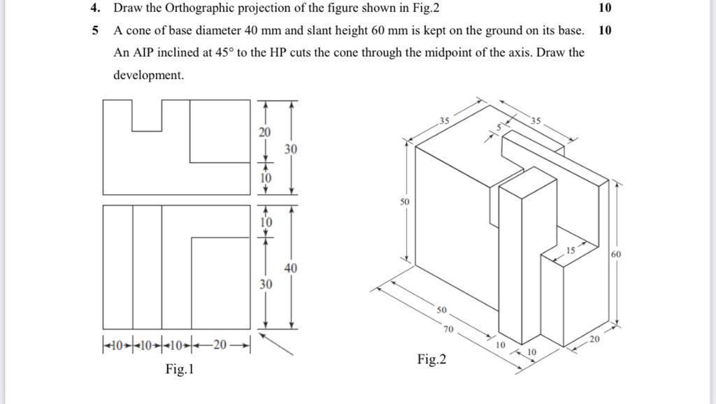 Solved 10 10 4. Draw the Orthographic projection of the | Chegg.com