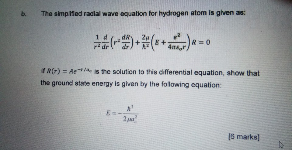 Solved The simplified radial wave equation for hydrogen atom | Chegg.com