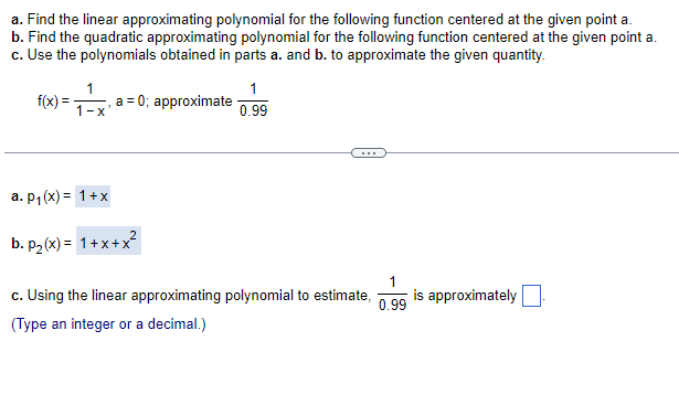 Solved a. Find the linear approximating polynomial for the | Chegg.com