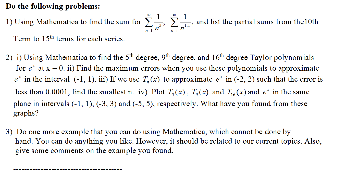 Solved Do the following problems: 1) Using Mathematica to | Chegg.com