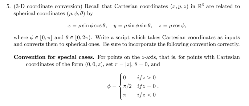 Solved 5. (3-D coordinate conversion) Recall that Cartesian | Chegg.com