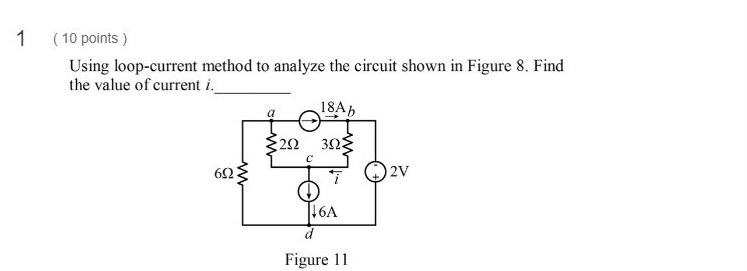 Solved 1 10 Points Using Loop Current Method To Analyze 0014