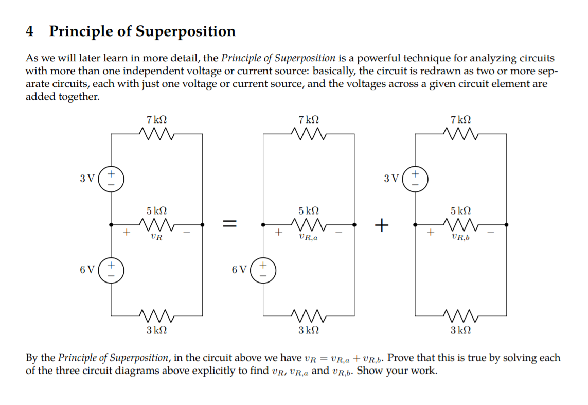 Solved 4 Principle of Superposition As we will later learn | Chegg.com