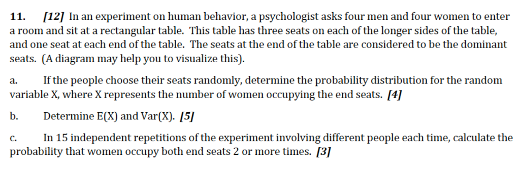 Solved 11. [12] In an experiment on human behavior, a | Chegg.com
