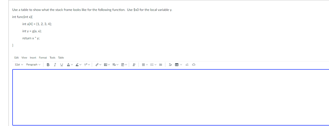 Solved Use a table to show what the stack frame looks like | Chegg.com