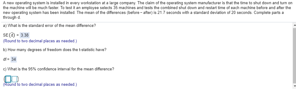 Solved A new operating system is installed in every | Chegg.com