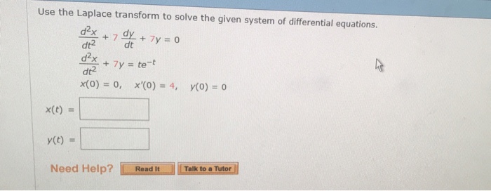 Solved Use the Laplace transform to solve the given system | Chegg.com