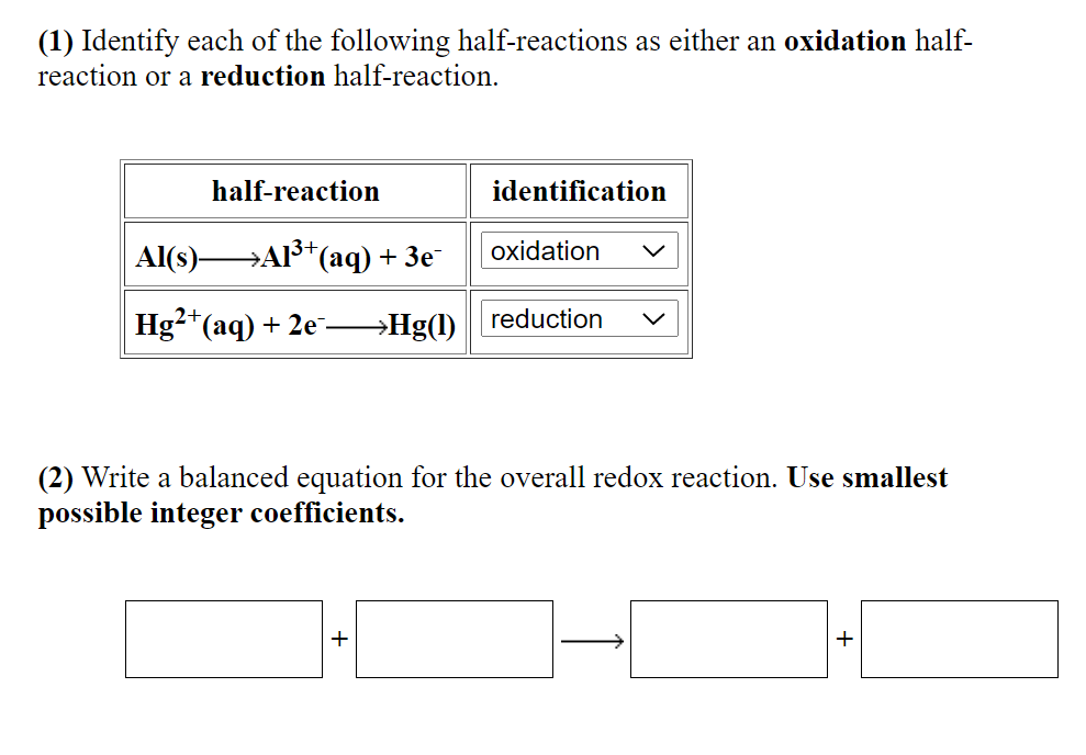 Solved (1) Identify each of the following half-reactions as | Chegg.com