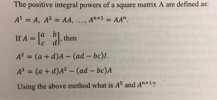Solved The positive integral powers of a square matrix A are | Chegg.com