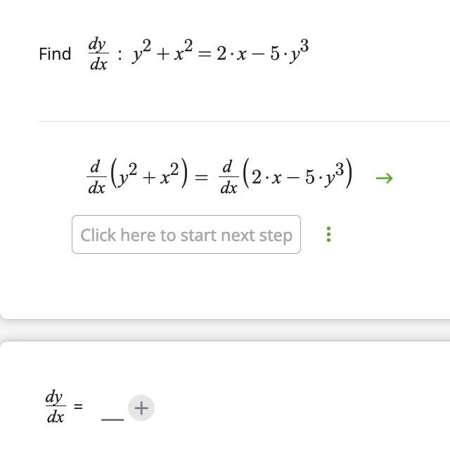 Solved Find dxdy:y2+x2=2⋅x−5⋅y3 dxd(y2+x2)=dxd(2⋅x−5⋅y3)→ | Chegg.com