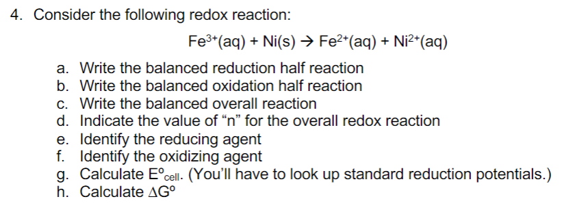 Solved 4. Consider the following redox reaction: | Chegg.com