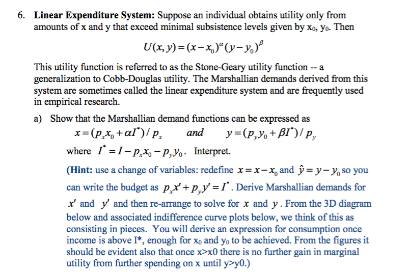 Solved 6. Linear Expenditure System: Suppose an individual | Chegg.com