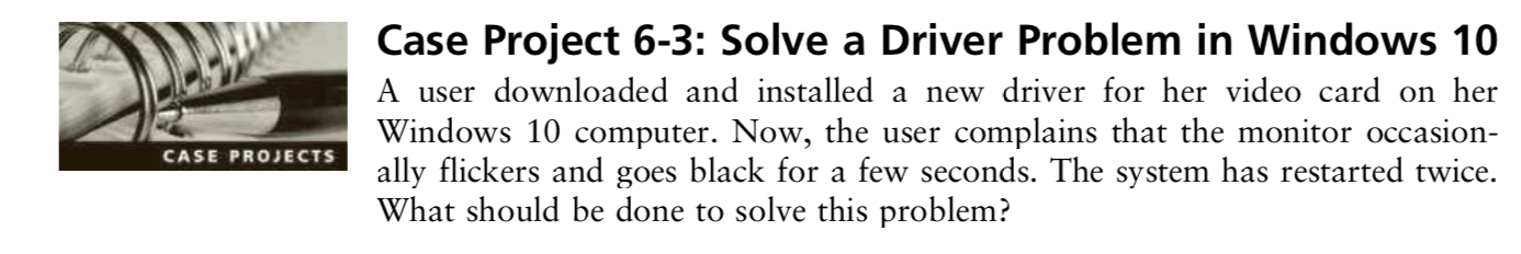 Solved Case Project 6-3: Solve a Driver Problem in Windows | Chegg.com