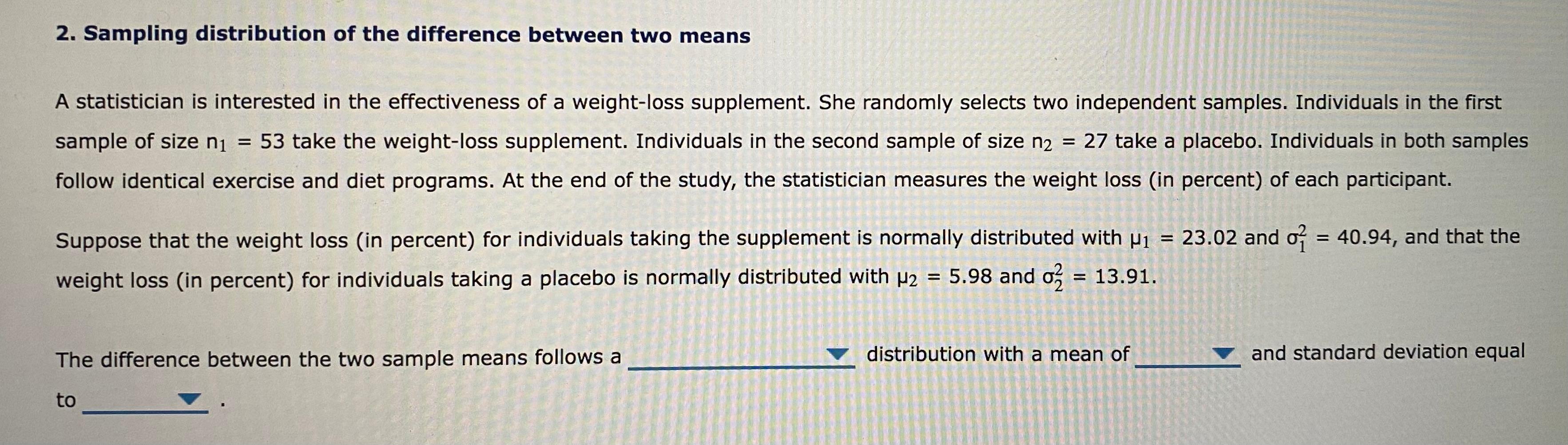Solved 2. Sampling distribution of the difference between | Chegg.com