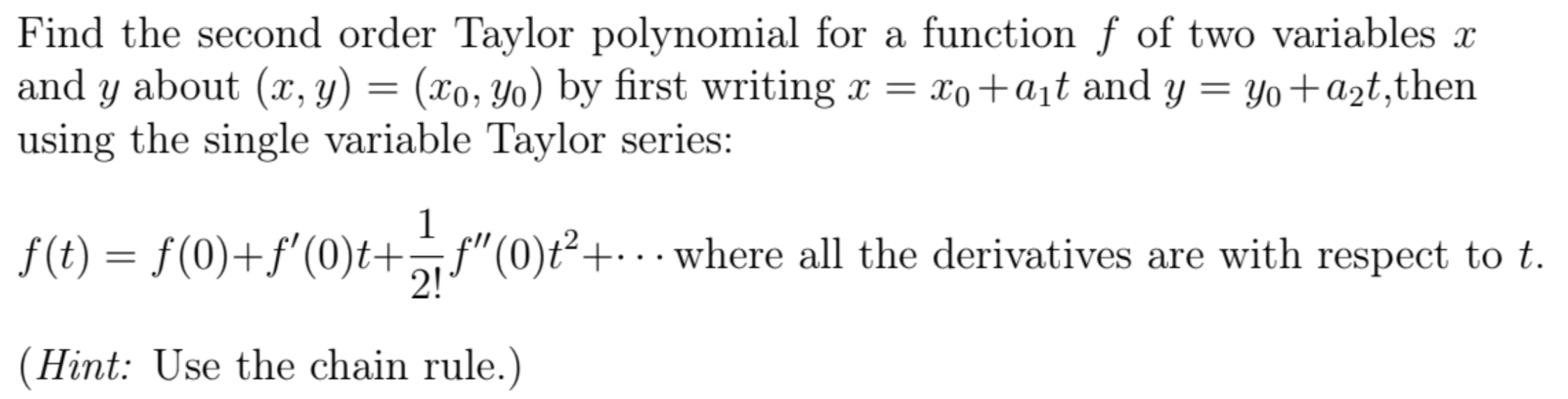 Solved Find the second order Taylor polynomial for a | Chegg.com