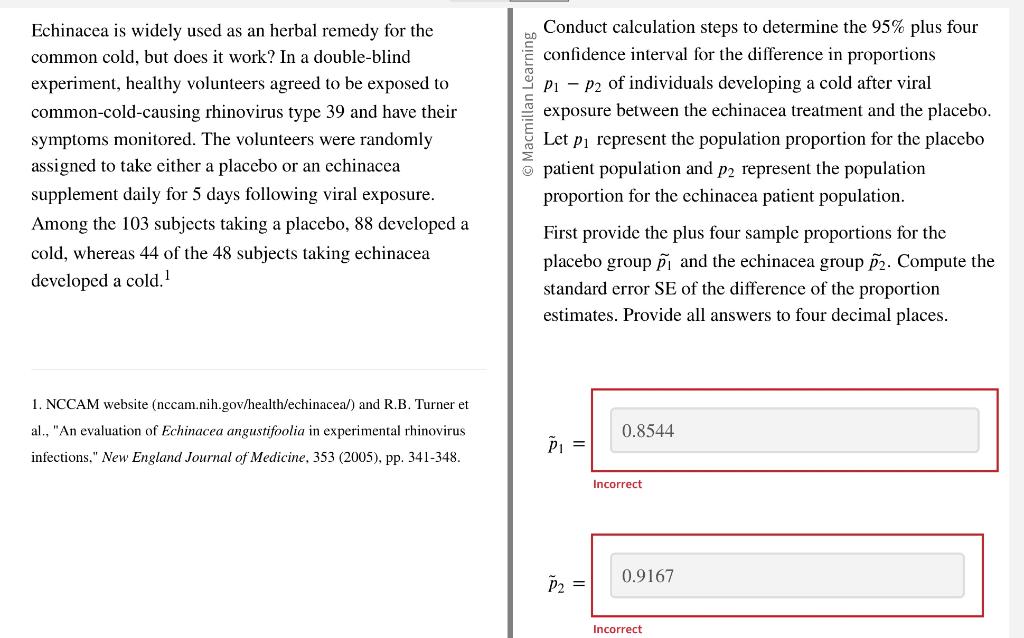 Solved IncorrectGive the 95% plus four confidence interval | Chegg.com