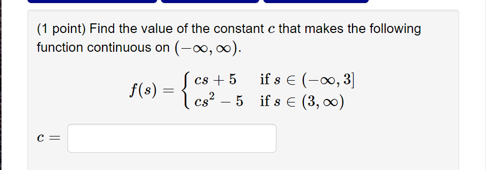 Solved (1 point) Find the value of the constant c that makes | Chegg.com