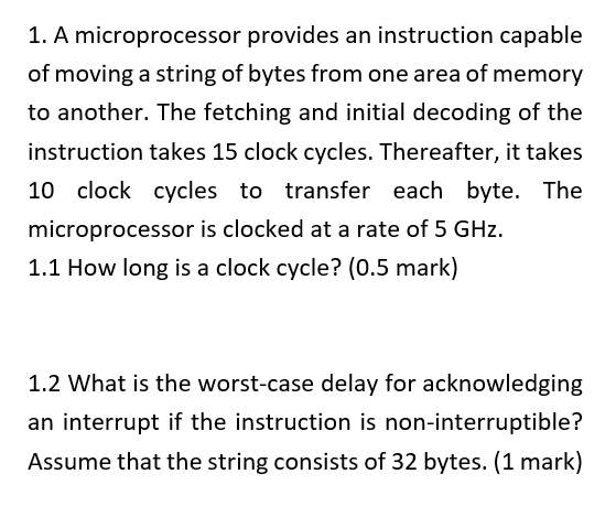 Solved 1. A microprocessor provides an instruction capable | Chegg.com