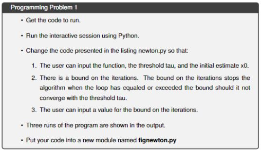 Solved Listing 1: newton.py 1 f = lambda x: x**6 - x - 1 2 | Chegg.com