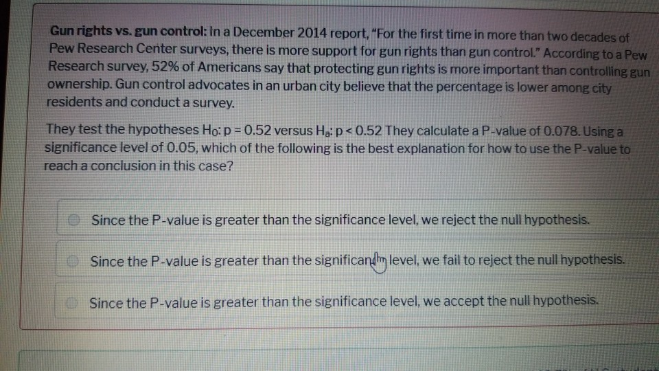 Solved Gun rights vs. gun control: In a December 2014 | Chegg.com
