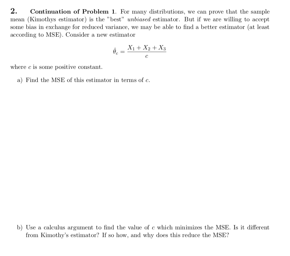 Solved 2 Continuation of Problem 1. For many distributions, | Chegg.com